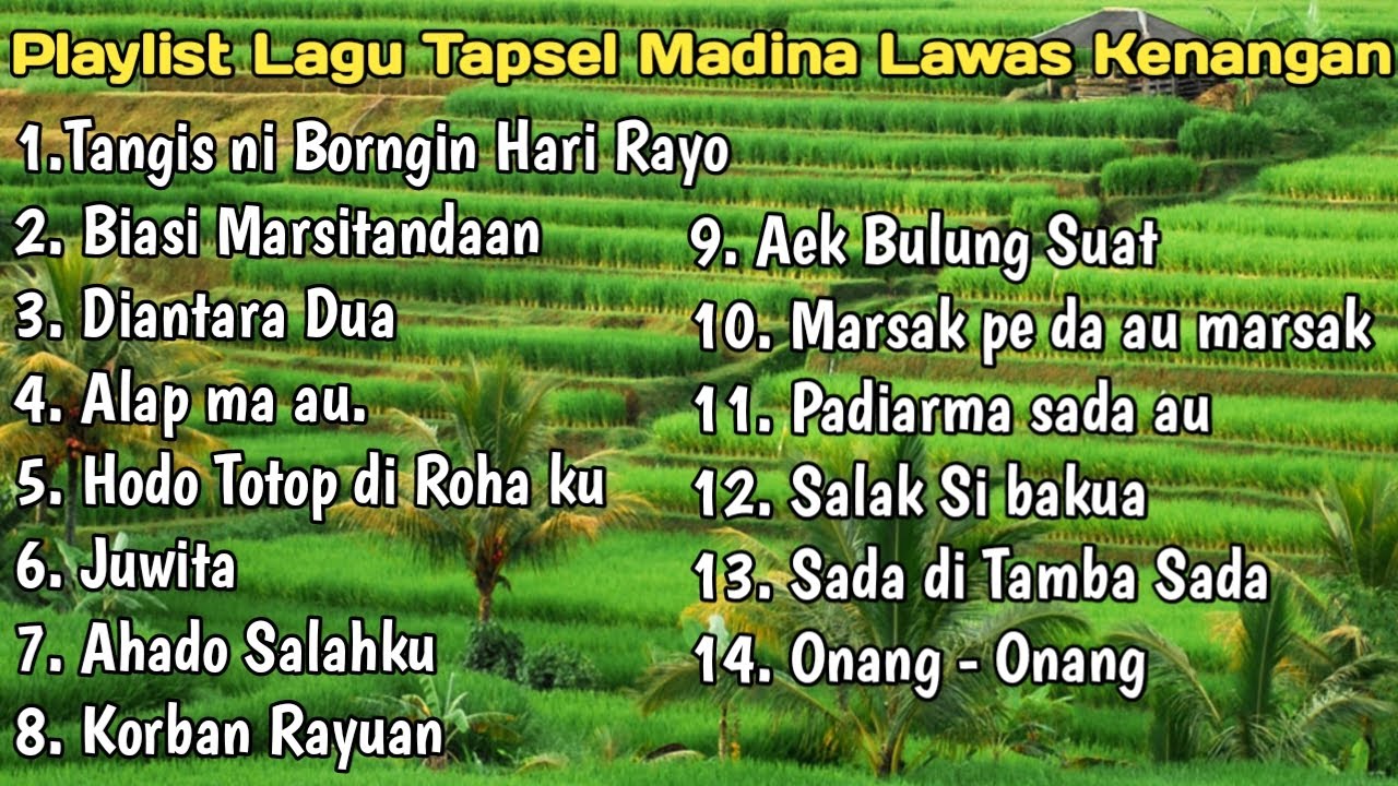 LAGU TAPSEL MADINA TEMBANG KENANGAN | LAGU TAPSEL MADINA LAWAS | LAGU ...