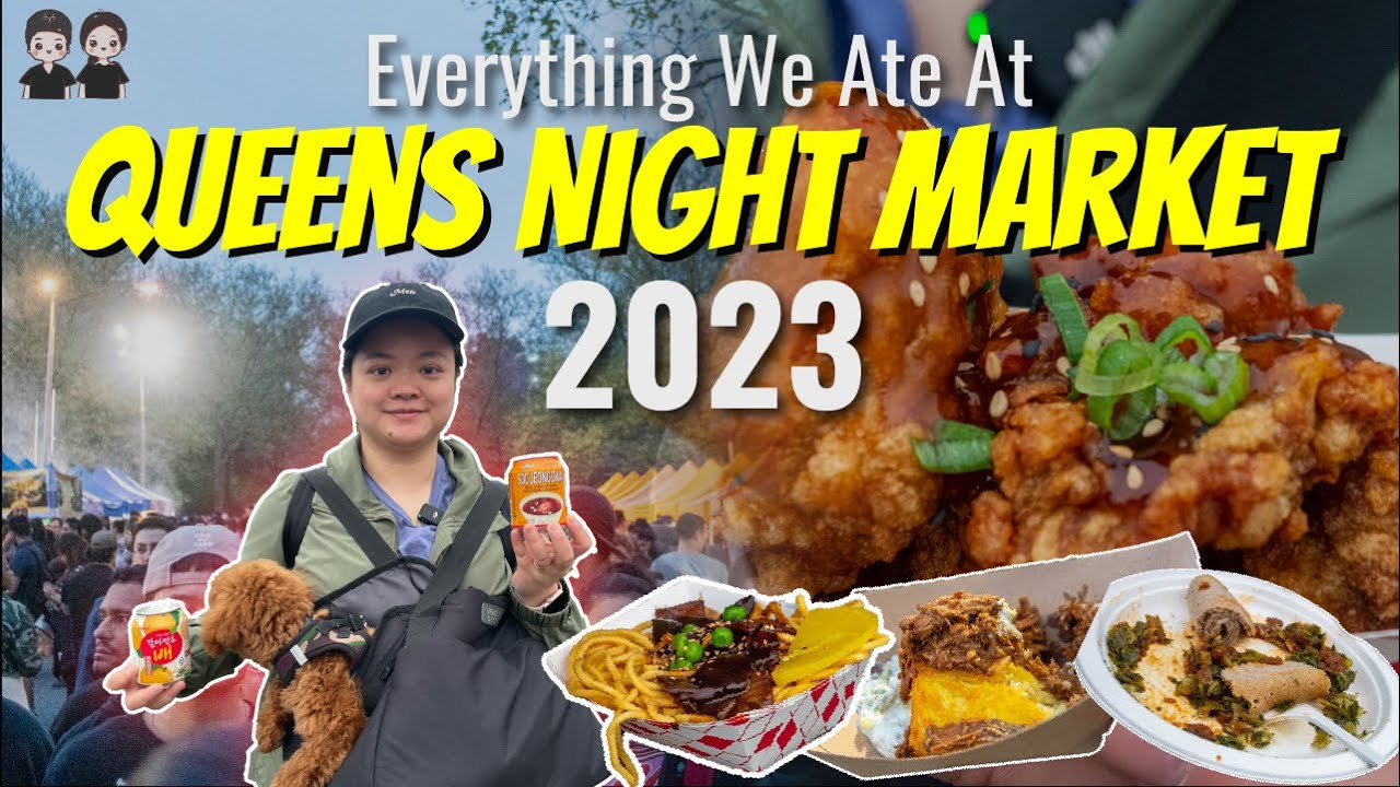Eating Our Way Through Queens Night Market | 2023 - YouTube