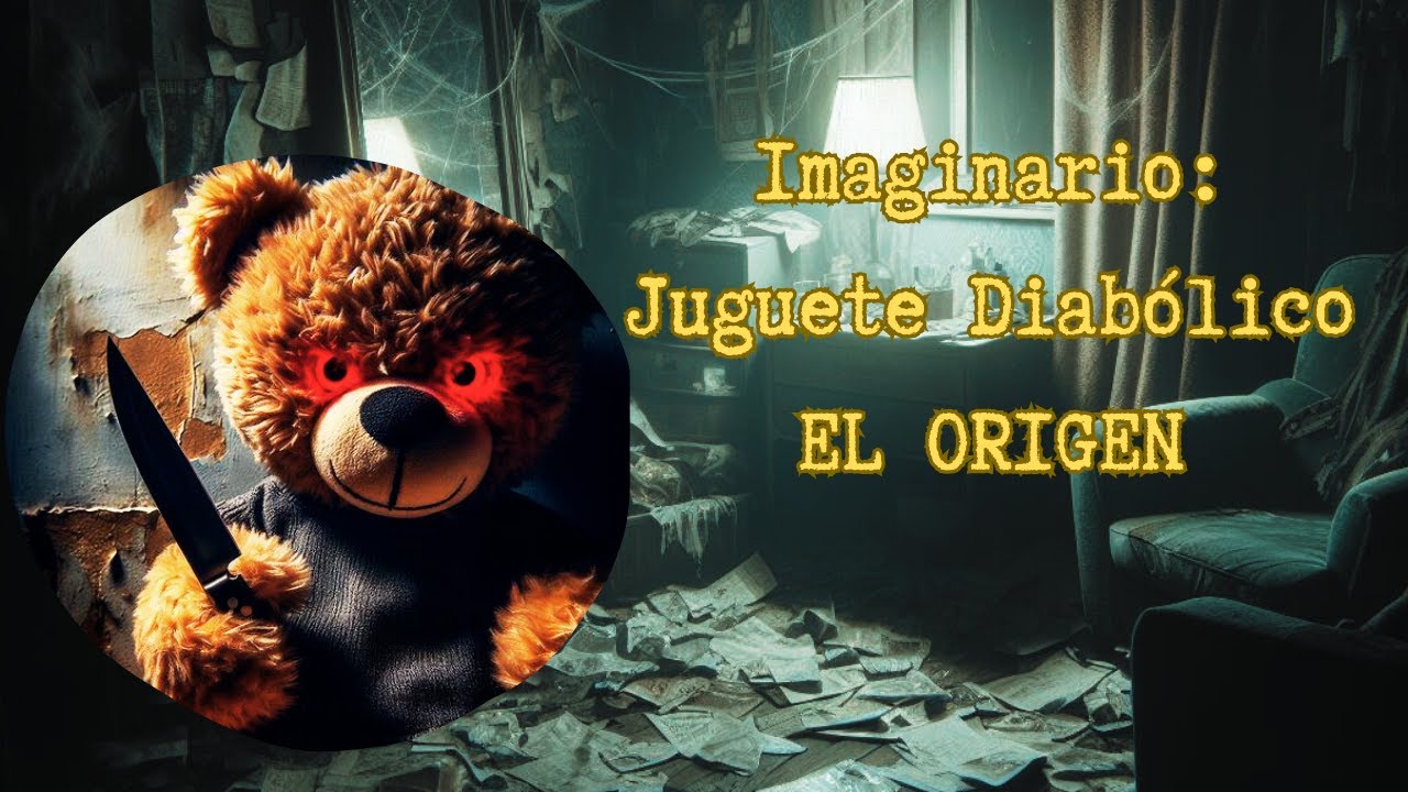 Imaginario: Juguete Diabólico El Origen | Películas de terror | Videos ...