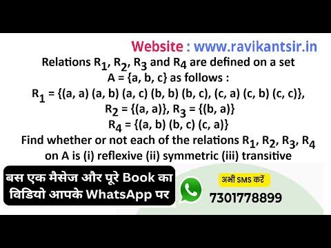 Relations R1, R2, R3 and R4 are defined on a set A = {a, b, c} as ...
