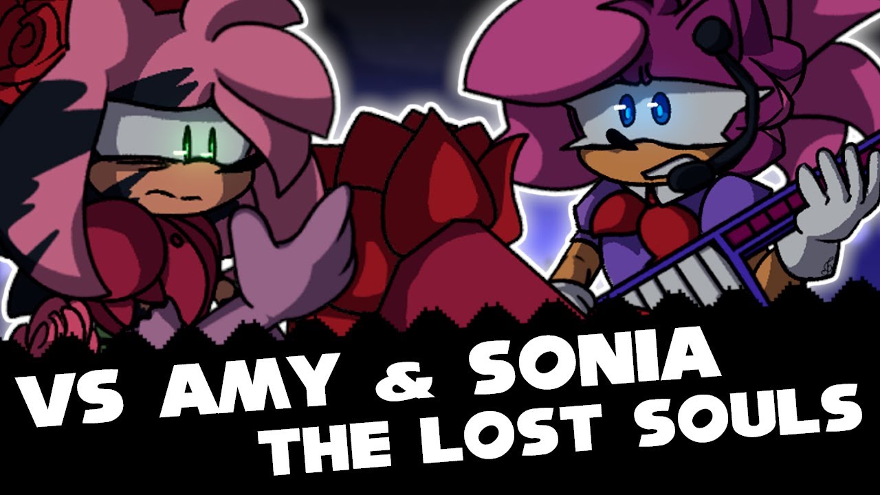 FNF | VS The Lost Souls - Amy & Sonia | Mods/Hard/Gameplay | - YouTube