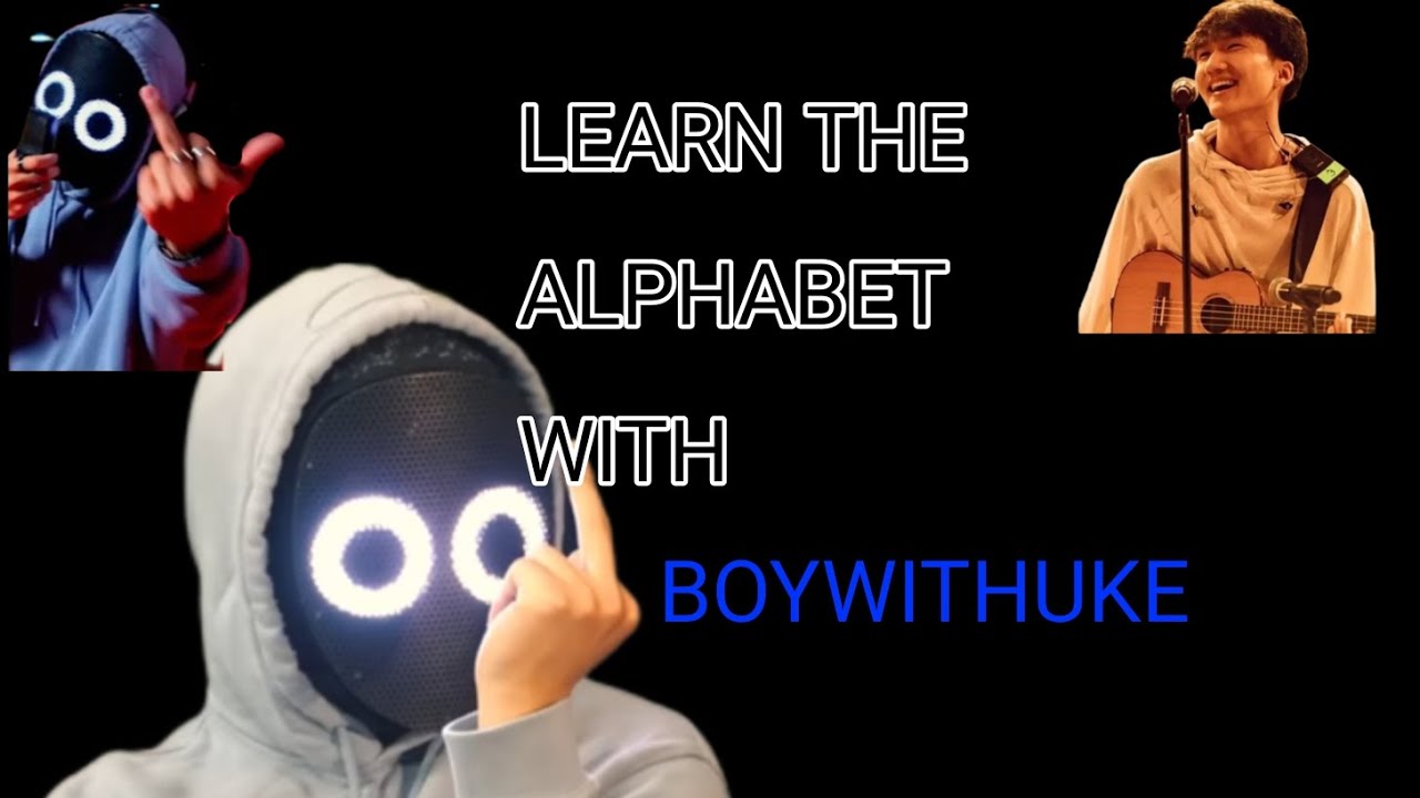 LEARN THE ALPHABET WITH BOYWITHUKE (reupload) - YouTube