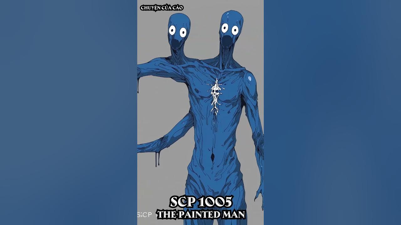 SCP 1005 - Thực Thể Sơn Xanh Thú Dzị #scp #creepypasta - YouTube