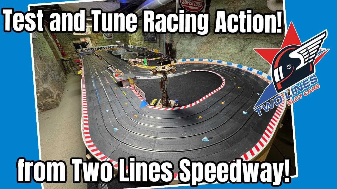 Test and Tune Night at Two Lines Speedway! Slot Car Racing Action ...