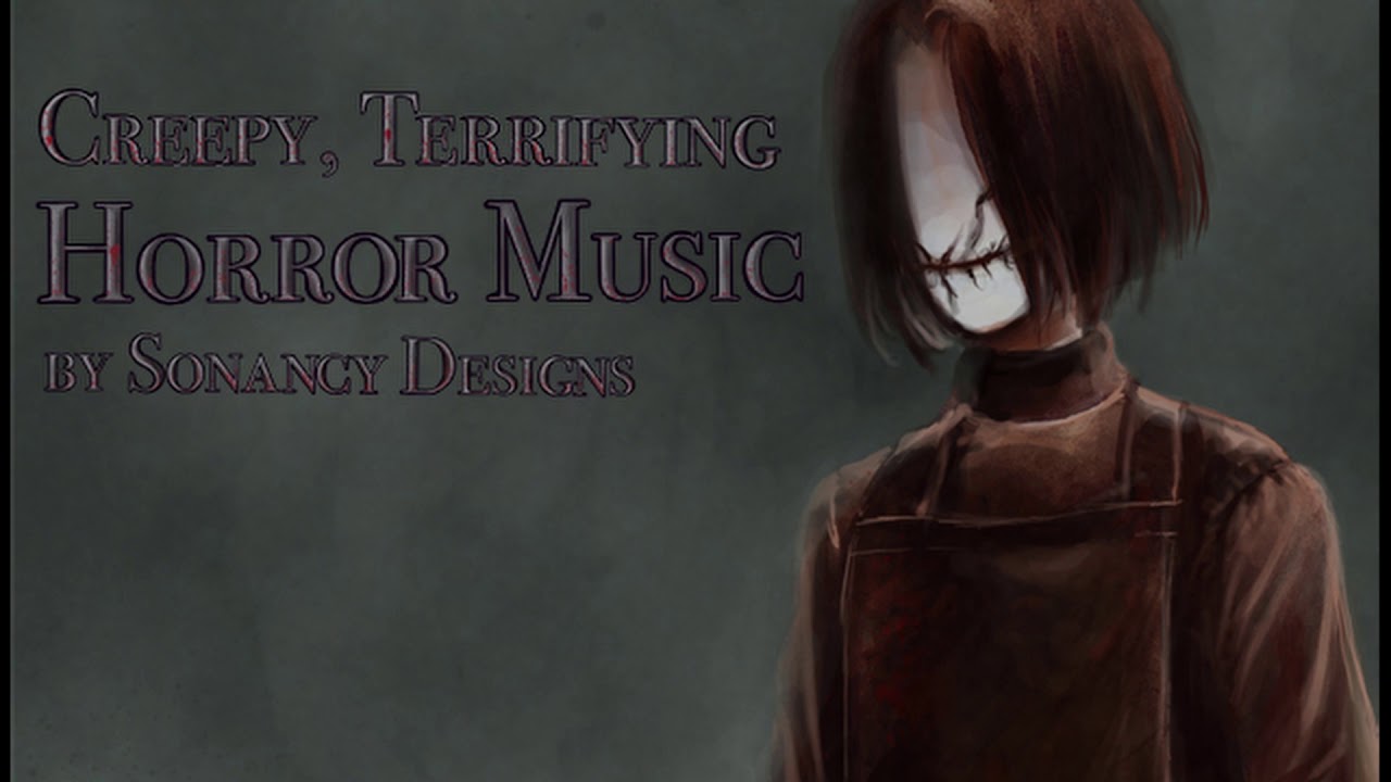 Fear - Creepy, Terrifying Horror Music By Sonancy Designs - YouTube