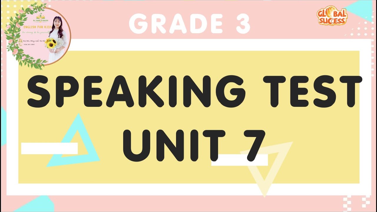 [Global]. Grade 3. Unit 7. Speaking Test - YouTube