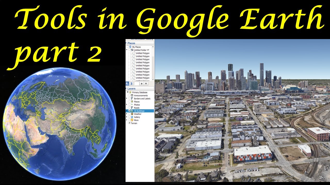 Tools and their functions of Google Earth Part 2 - YouTube