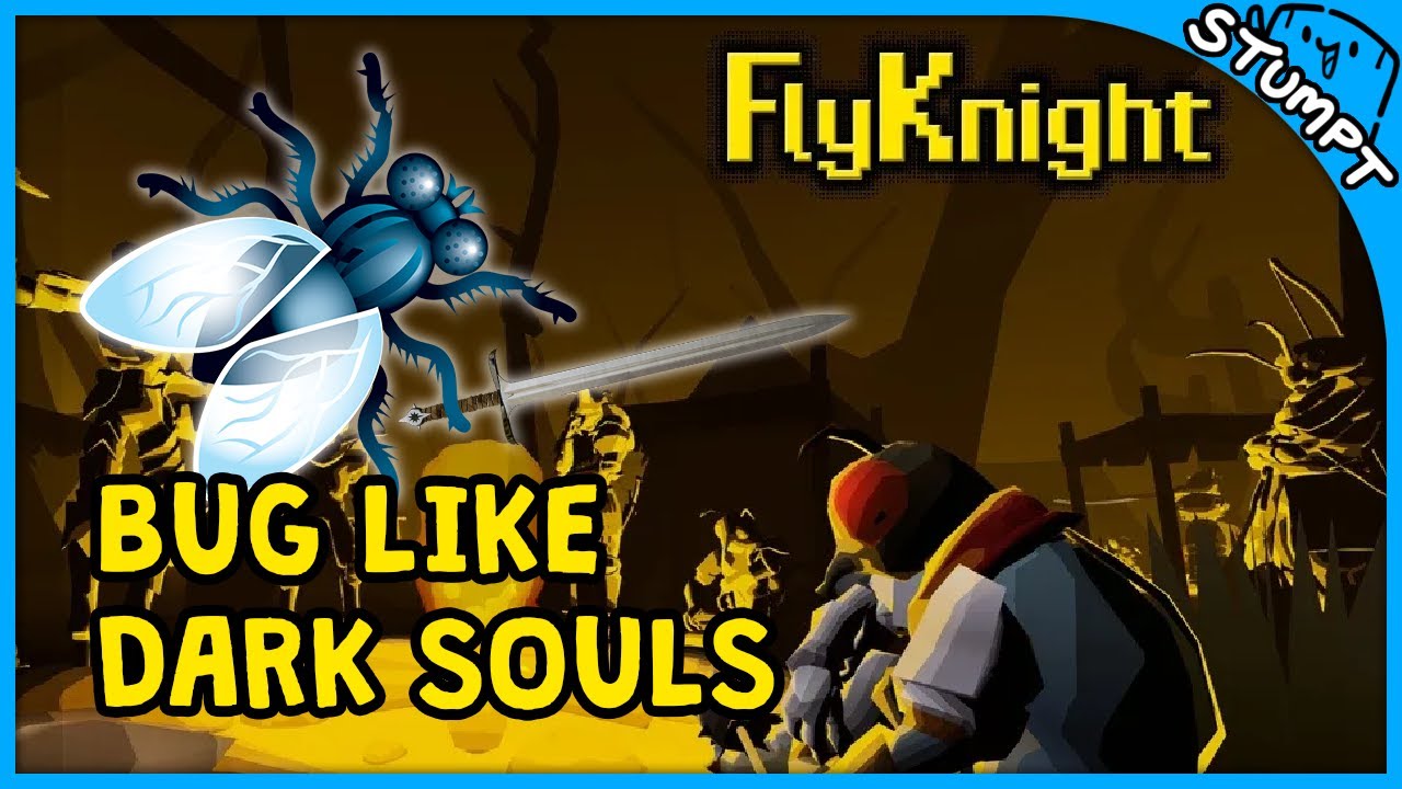 BUG LIKE DARK SOULS - Fly Knight (4 Player) - YouTube