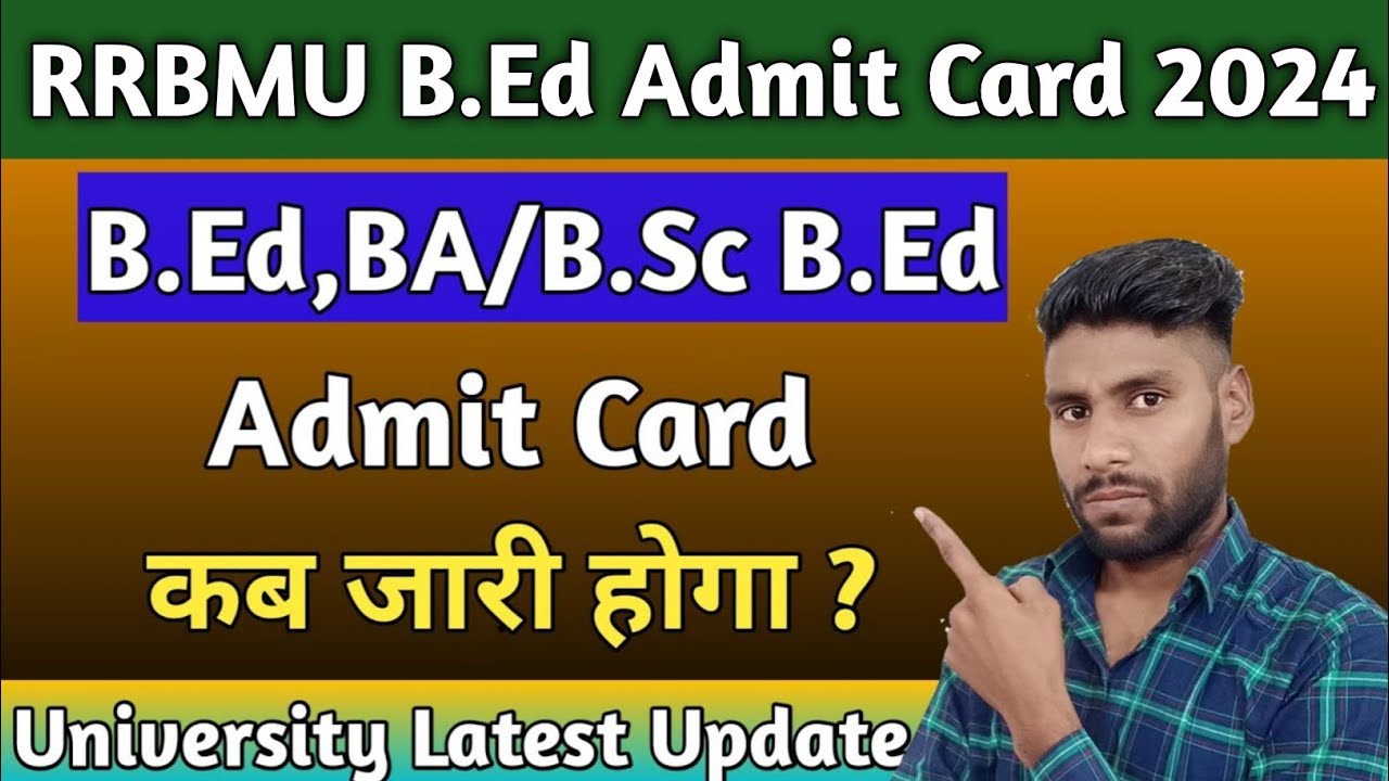 Matsya University B.ED Admit Card kab jari hoga | RRBMU Exam Admit Card ...