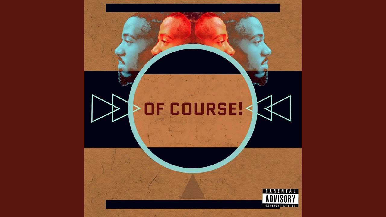 Of Course - YouTube