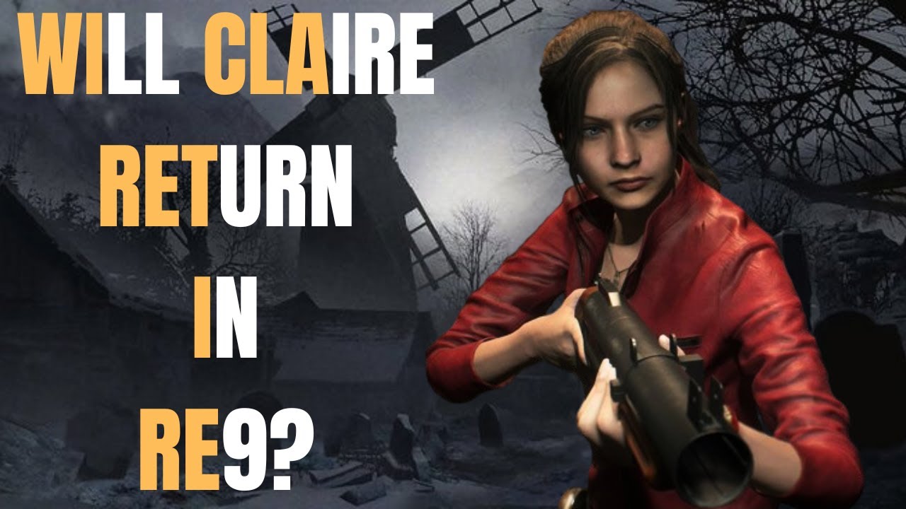 Could Claire Return In Resident Evil 9? Resident Evil 9 Claire Redfield Thoughts & Discussion ...