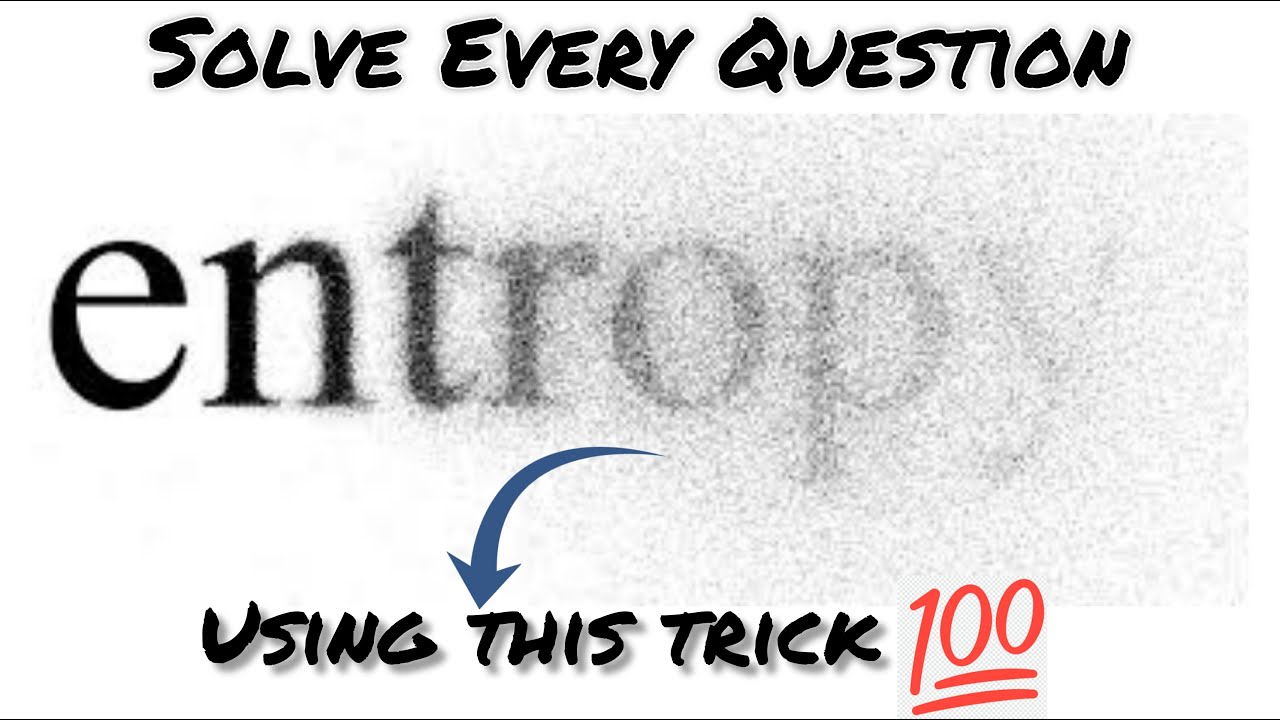 Entropy- Try this trick to solve Entropy questions 🔥💯/ Entropy ...