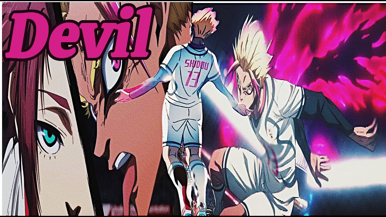 The Carnival of the Genius and the Devil in BlueLock - YouTube