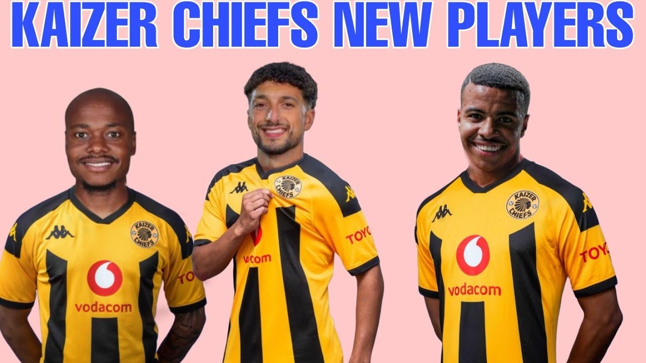 KAIZER CHIEFS LATEST SIGNING | BIG NAMES IN NATURENA - YouTube