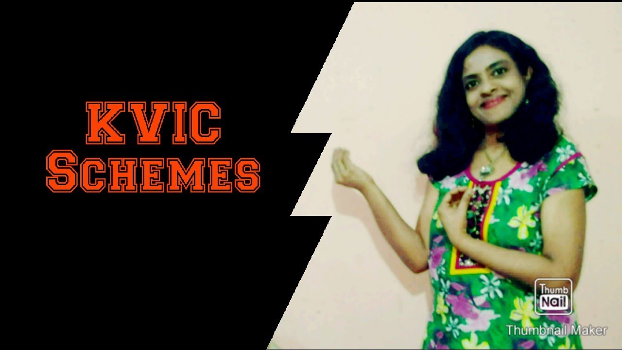 KVIC Schemes|KVIC|Khadi and Village Industries Commission - YouTube