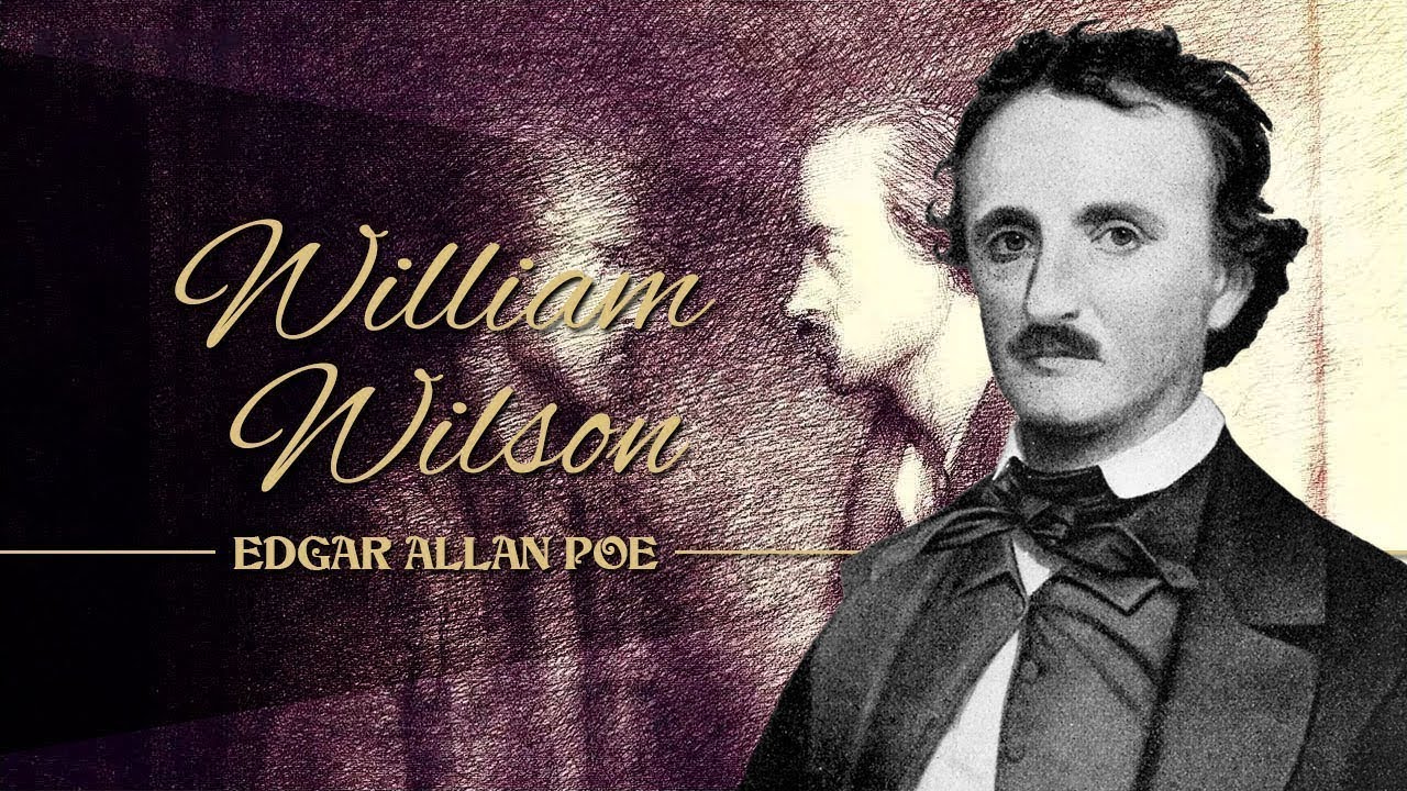 William Wilson - Edgar Allan Poe (PART 2) - YouTube