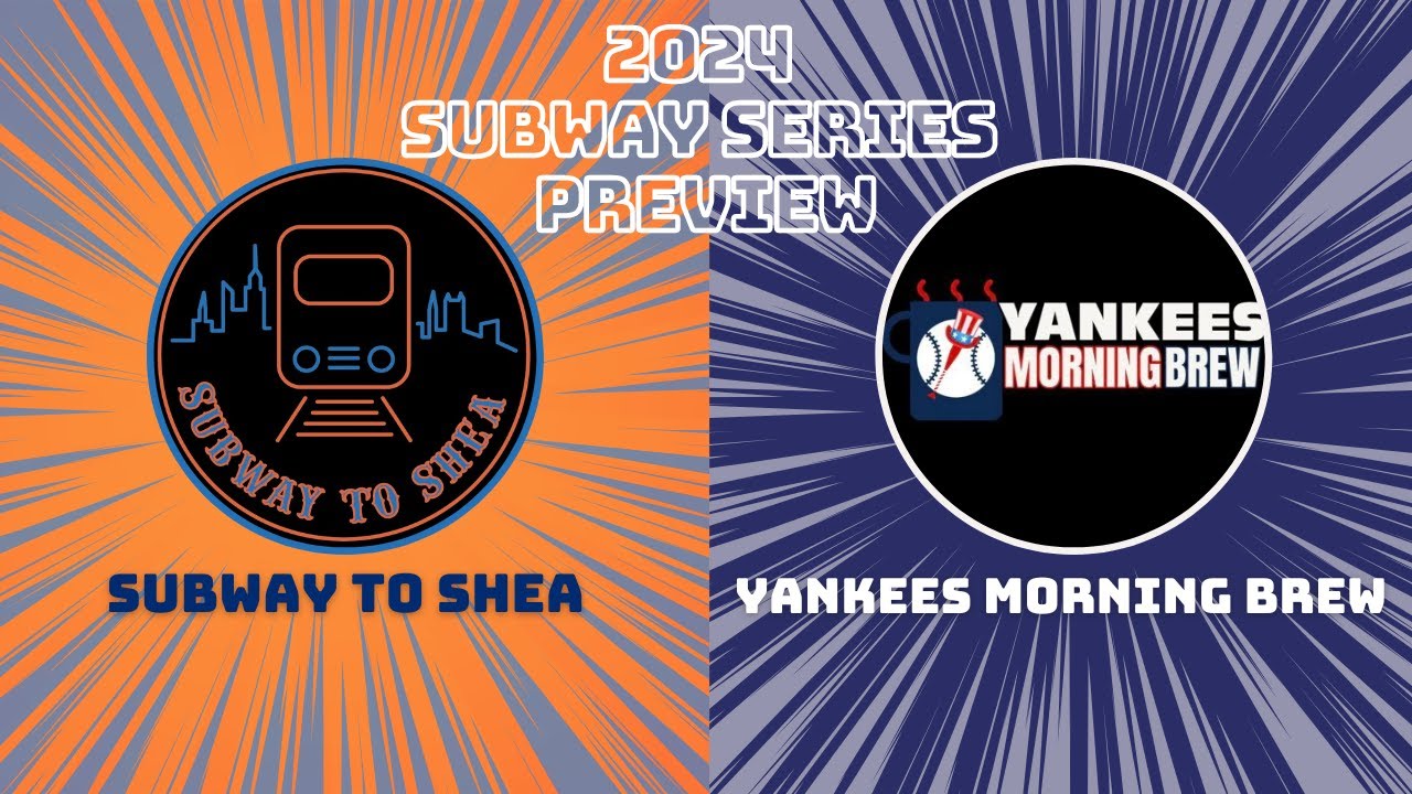 New York Mets vs New York Yankees | SUBWAY SERIES PREVIEW - YouTube