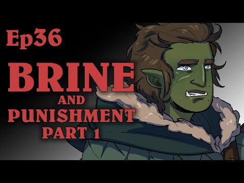 Oxventure Presents: Brine and Punishment! A Dungeons & Dragons ...