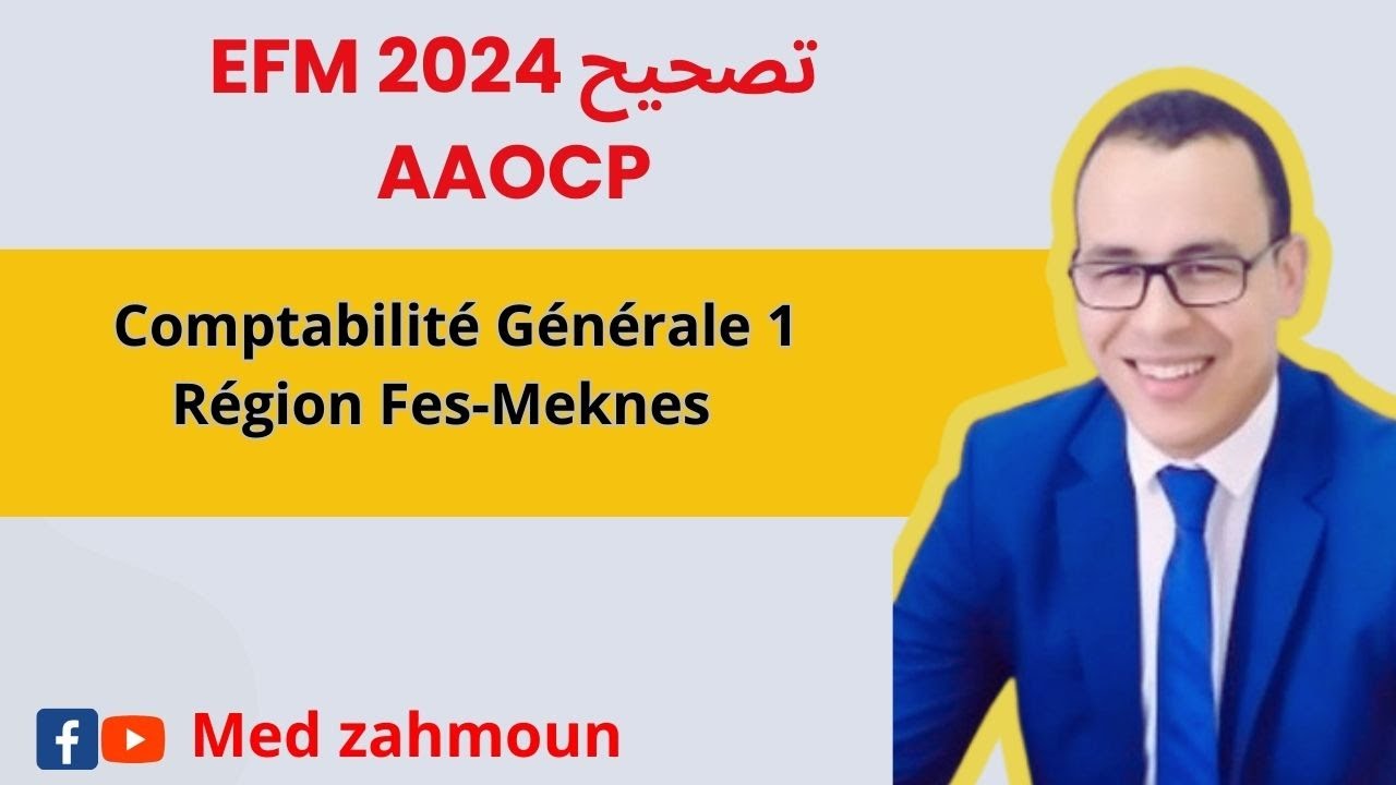 Correction EFM AAOCP Comptabilité Générale et les opérations courantes ...