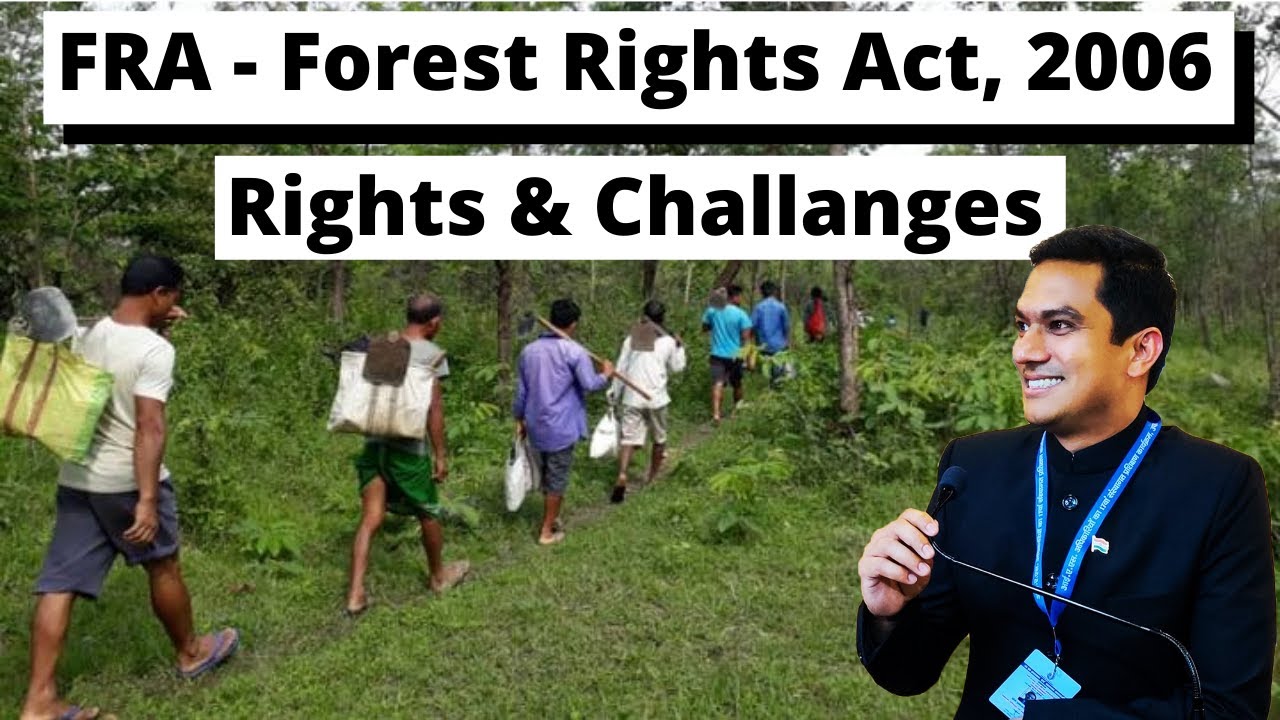 FRA - Forest Rights Act, 2006 - Rights & Challanges । वन अधिकार अधिनियम ...