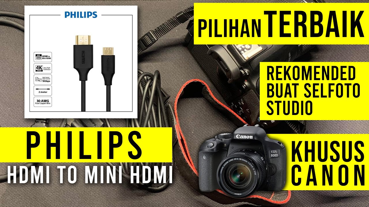 REVIEW JUJUR UNBOXING DAN CARA PASANG KABEL HDMI KAMERA CANON 800D KE ...