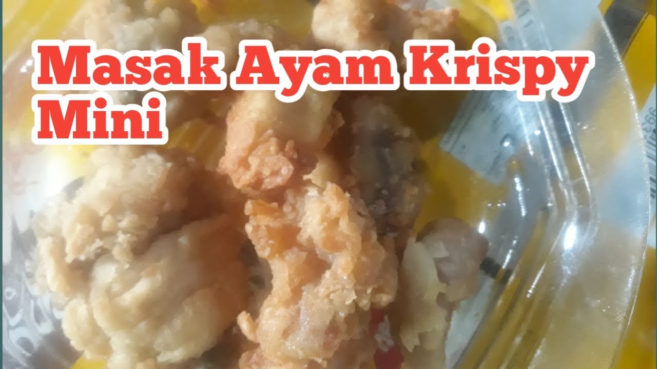 Masak Ayam Krispy Mini(Crispy Chicken )@Armedda Channel - YouTube