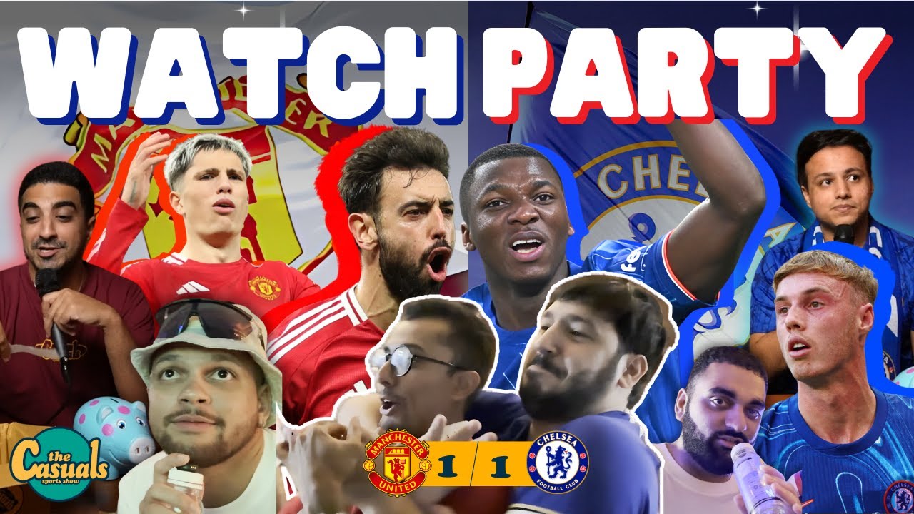 We Hosted ANOTHER Watch Party! Manchester United vs Chelsea - EP 46 ...