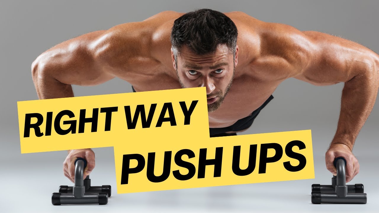 The RIGHT Way To Do Push-Ups - YouTube