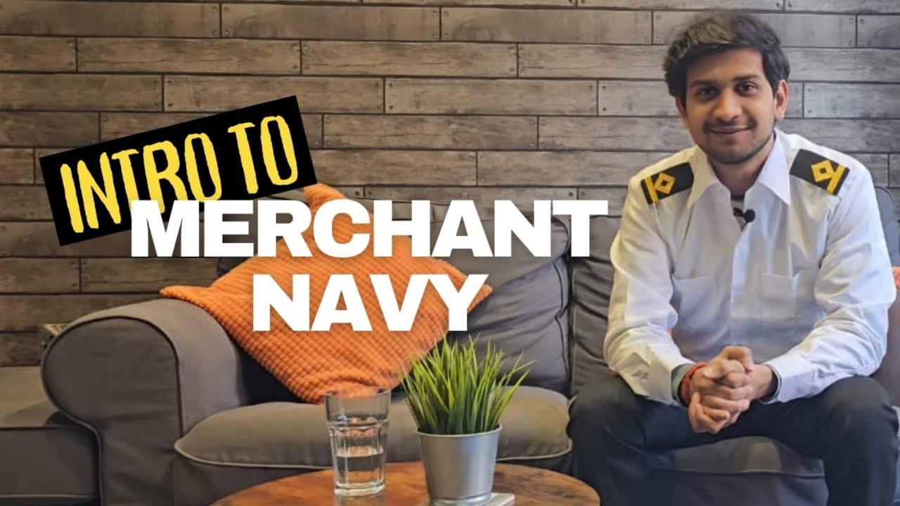 01 Introduction to Merchant Navy | Sailor Lens - YouTube