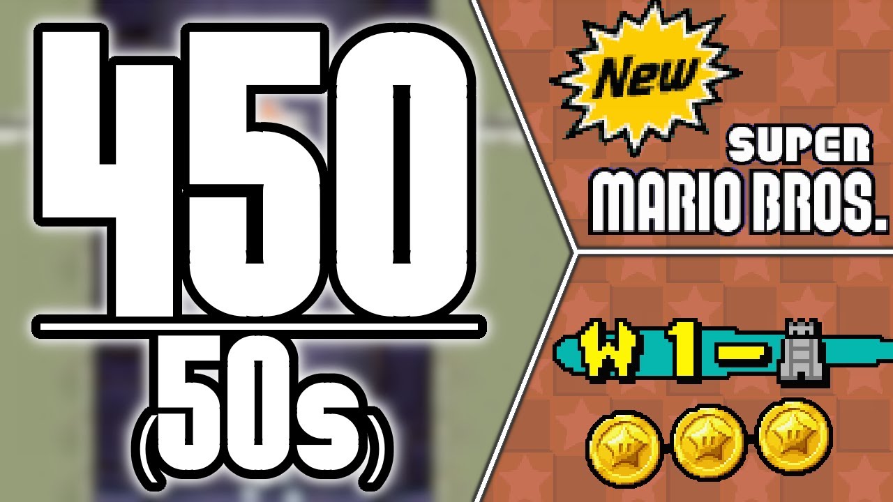 New Super Mario Bros. - 1-T, 100% in 450 (50s) [TWR] - YouTube