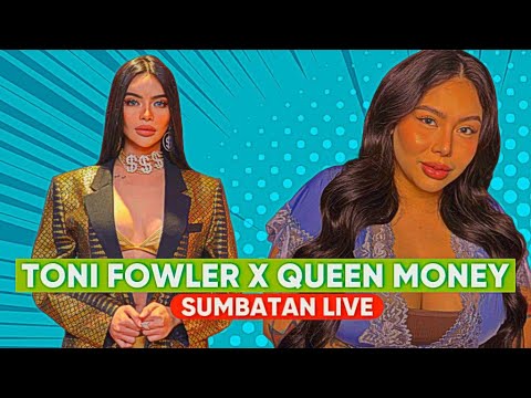 TONI FOWLER X QUEEN MONEY sumbatan live‼️😂 - YouTube