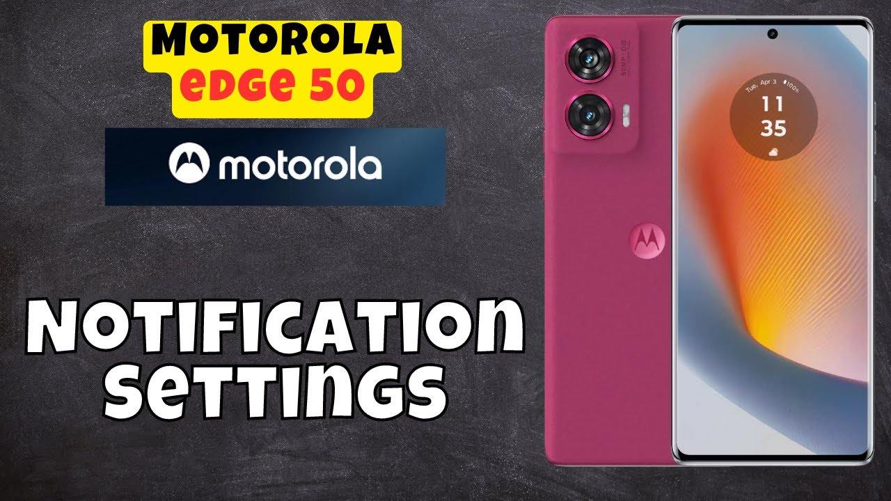 Notification Settings Motorola Edge 50 - YouTube