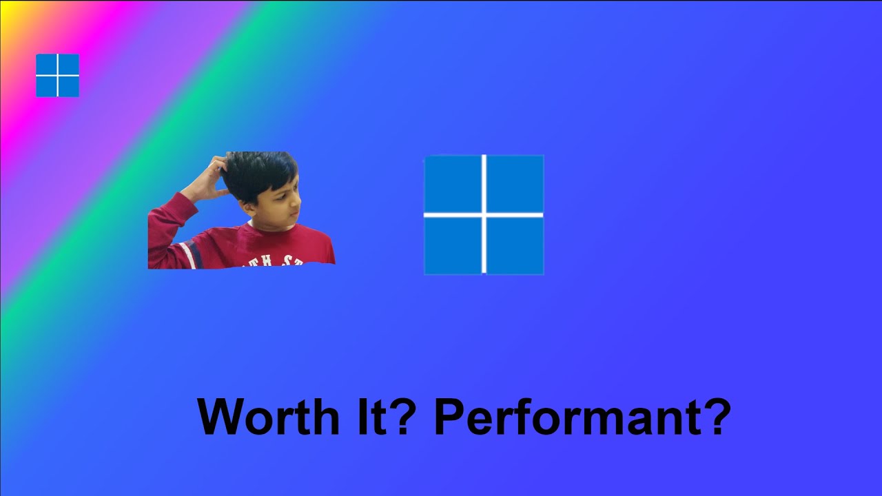 Windows 11 performance is here and there. | Worth it? Performant? - YouTube