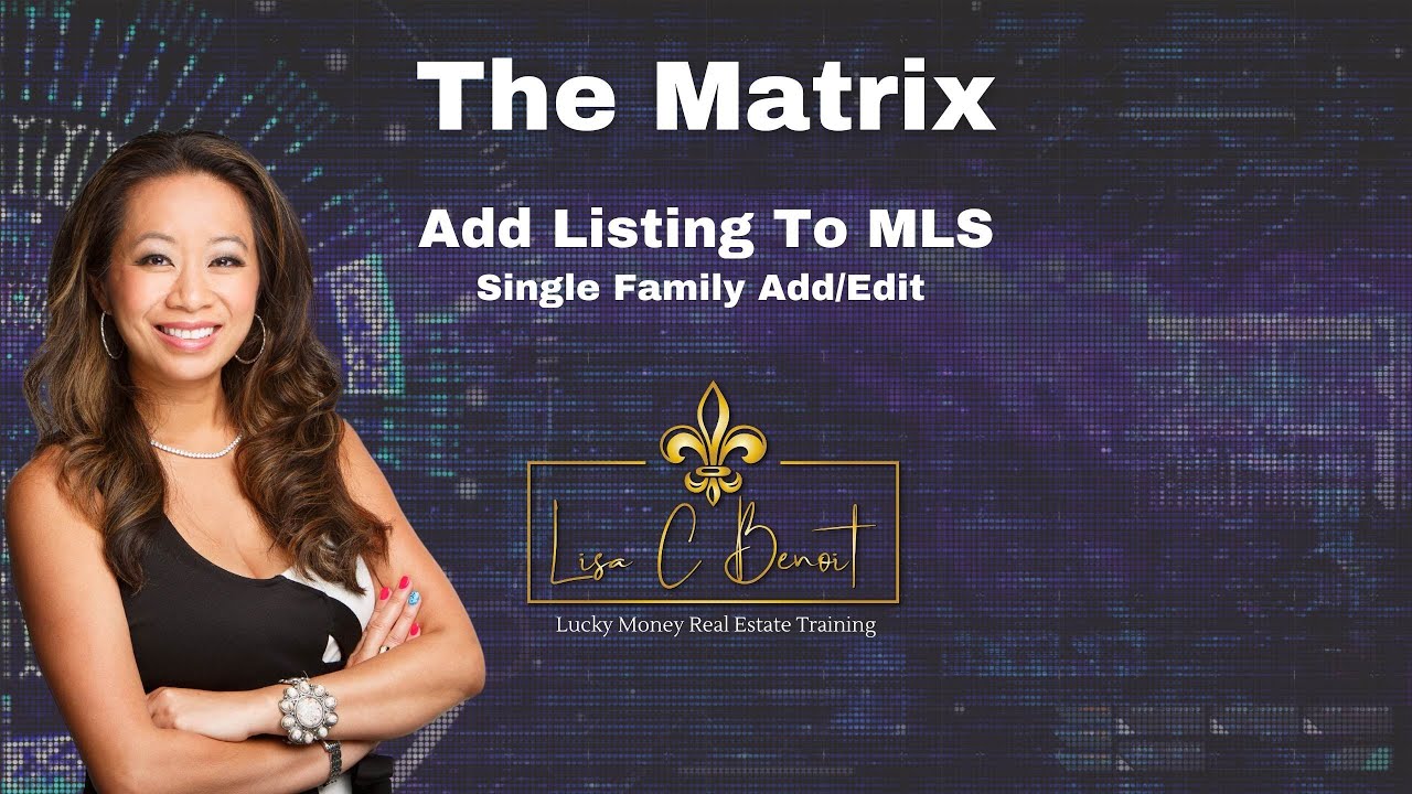 MLS- Matrix- Adding your Listing - YouTube