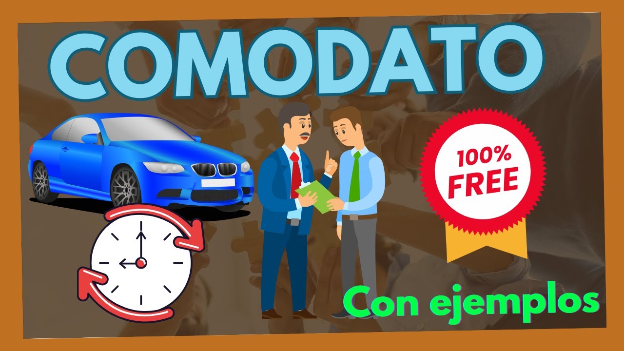 ️ El Contrato de COMODATO: ¿Qué es? Aprende TODO sobre el COMODATO. - YouTube