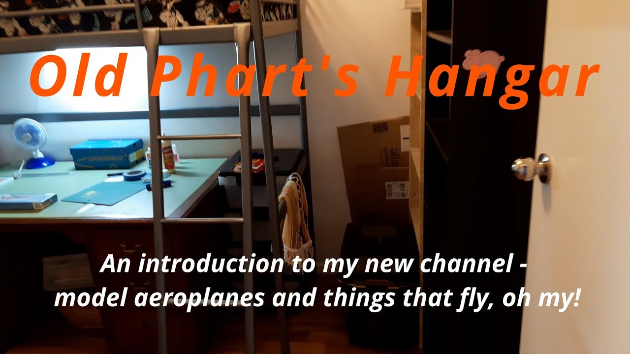 Old Phart's hangar - introduction to the channel - YouTube