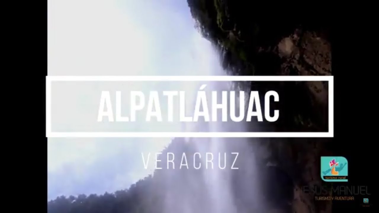 Que Visitar en / Alpatláhuac, Veracruz "Cascada Cocalzingo" - YouTube