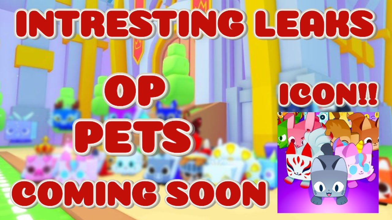Intresting Update Leaks Pet Simulator 99!! #petsimulator99 - YouTube