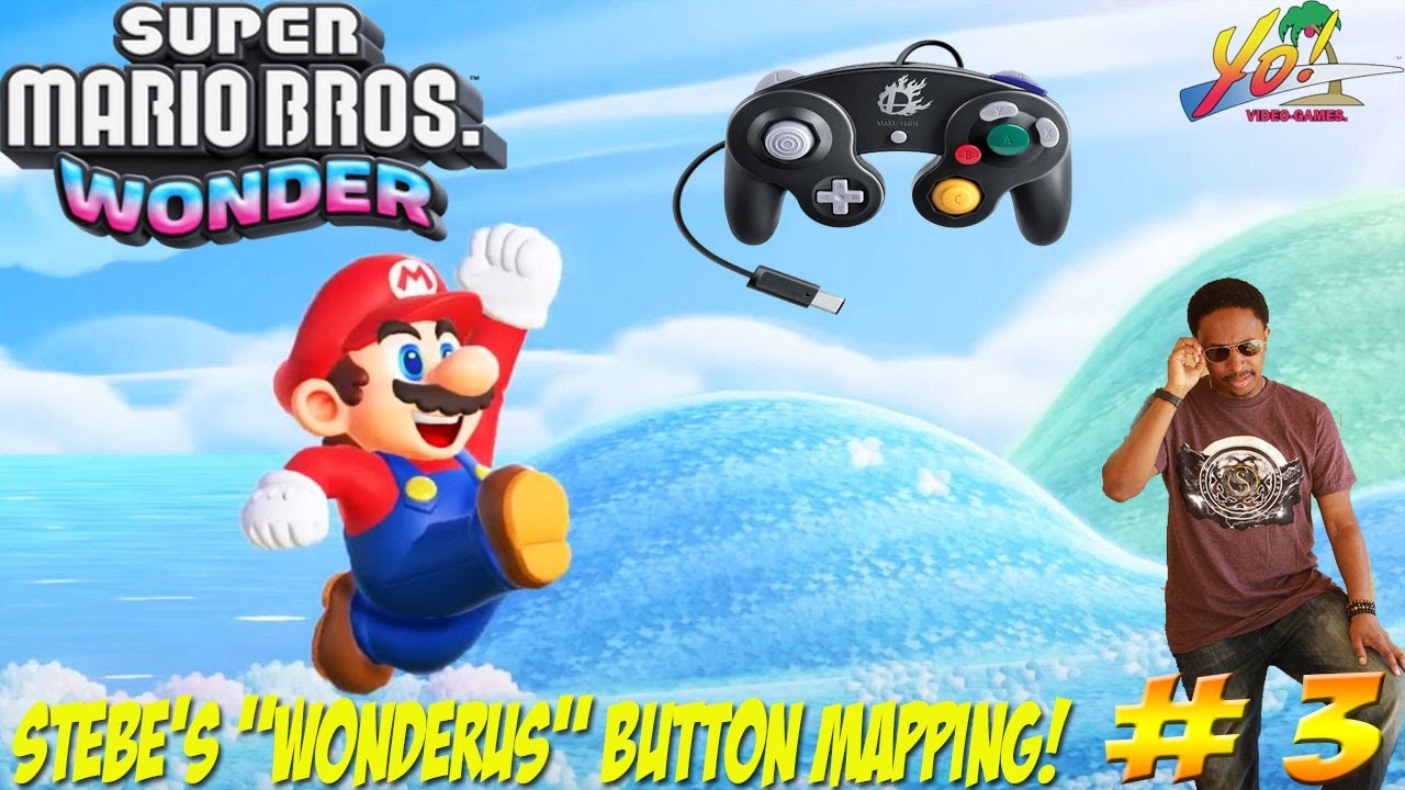 Super Mario Wonder! Part 3! Steeb's "Wonderus" Button Mapping ...