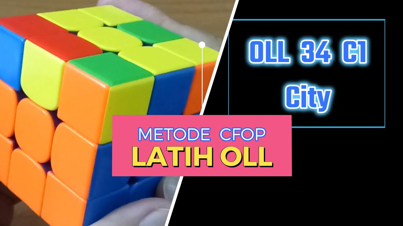 RUMUS C1 City OLL-34 RUBIK 3x3 bagi PEMULA Rubik's Cube - YouTube