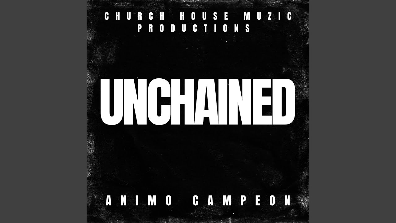 Unchained - YouTube