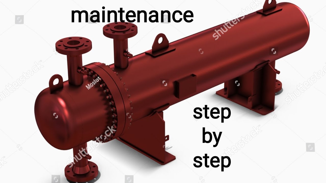 heat exchanger maintenance step by step.shutdown interview. - YouTube