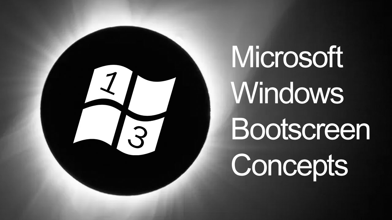 Microsoft Windows Bootscreen Concepts: 13 - YouTube