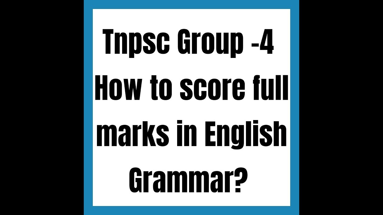 How to Score full marks in English Grammar? - Tnpsc Group -4 - YouTube