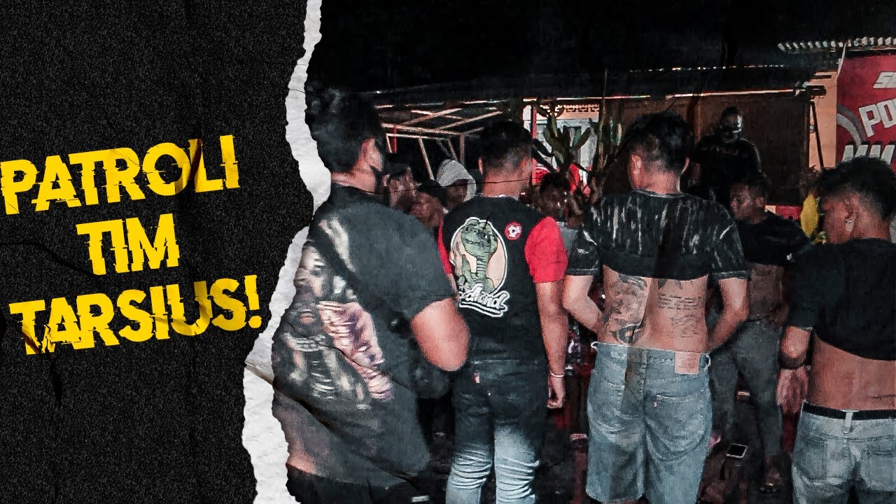 PATROLI TIM TARSIUS - MENJAGA KEAMANAN KOTA BITUNG! - YouTube