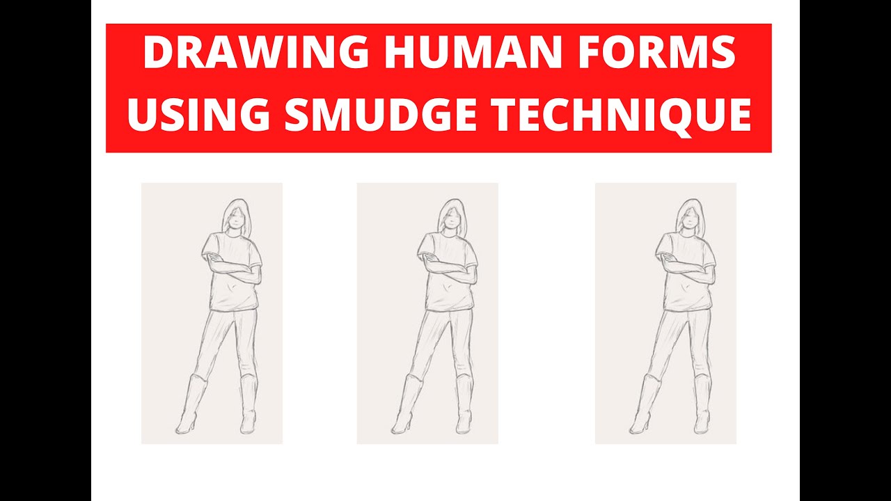 DRAWING HUMAN FORMS USING SMUDGE TECHNIQUE - YouTube