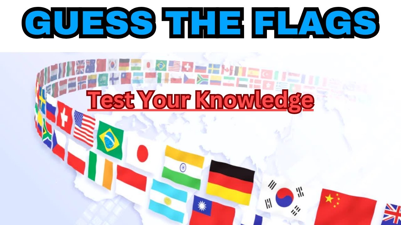 Guess the flag with sound with MM Learning School | Guess the flags and ...