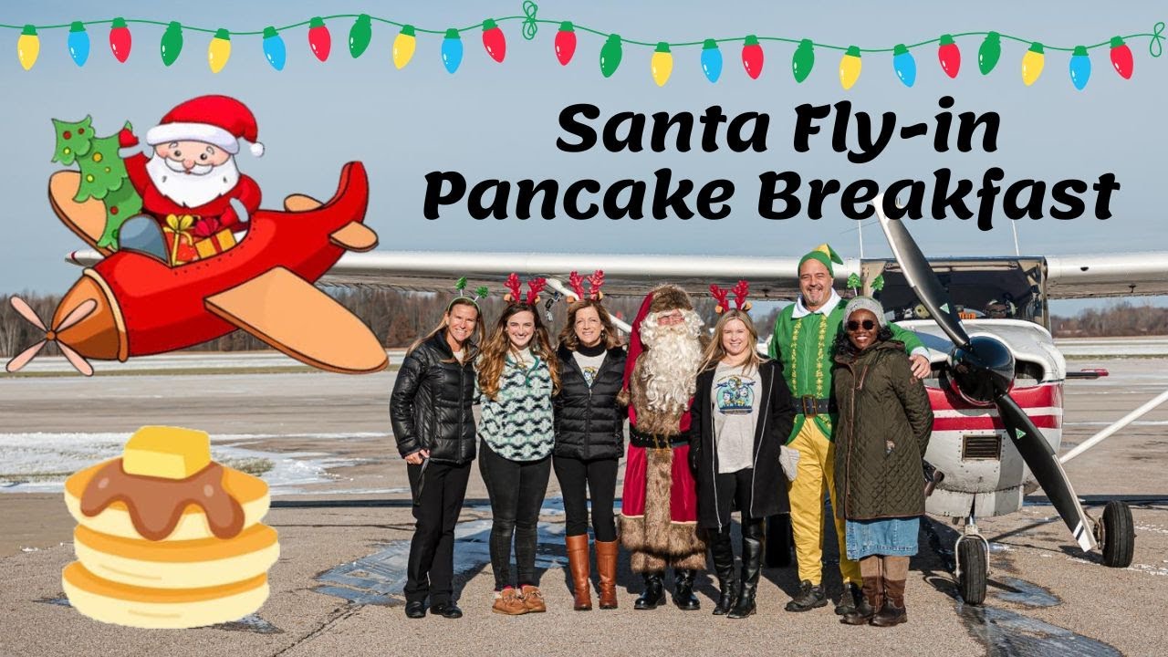 Santa fly-in Pancake Breakfast - YouTube