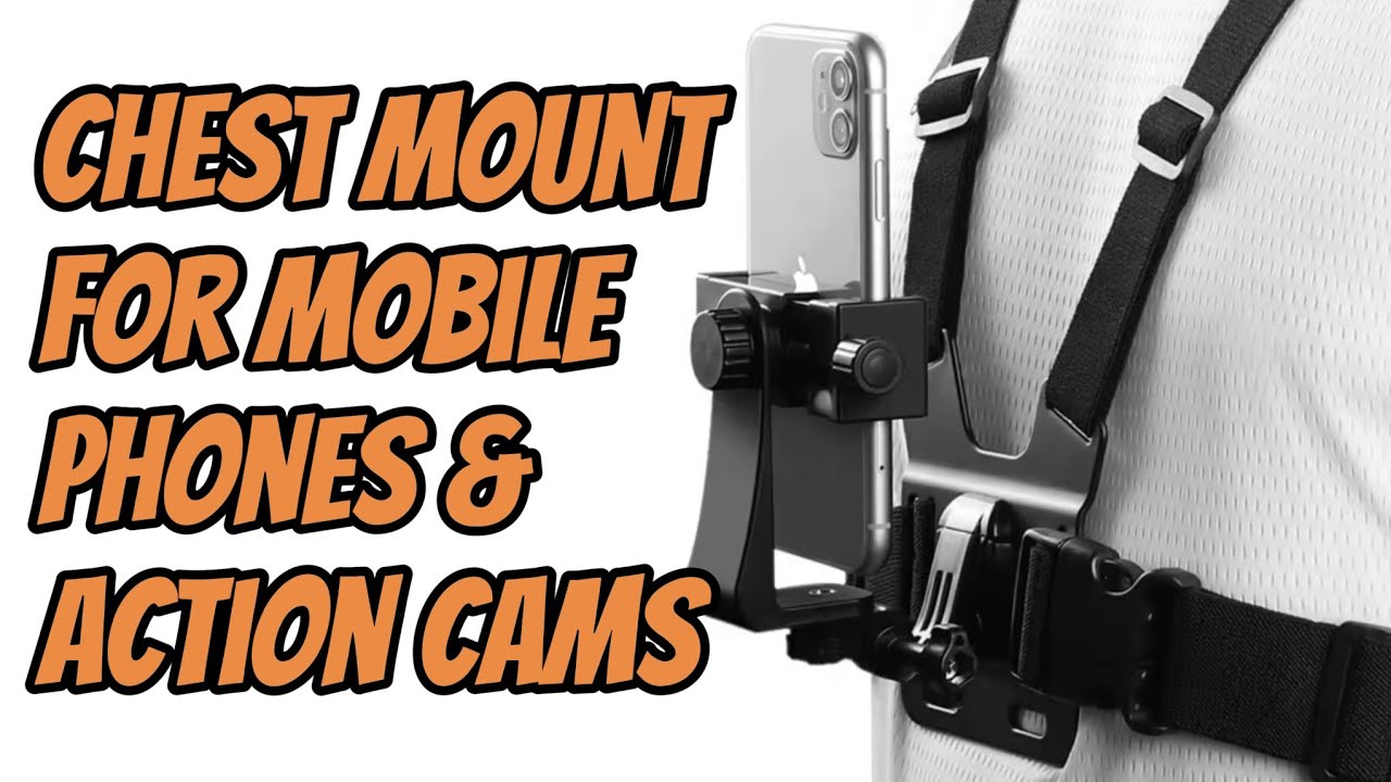 CHEST MOUNT FOR MOBILE PHONE - YouTube