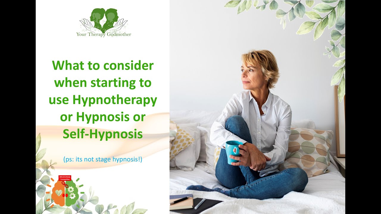What to consider when starting to use hypnotherapy or self hypnosis ...